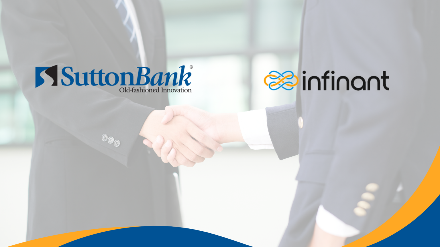 Infinant partners with Sutton Bank to drive innovation in embedded ...